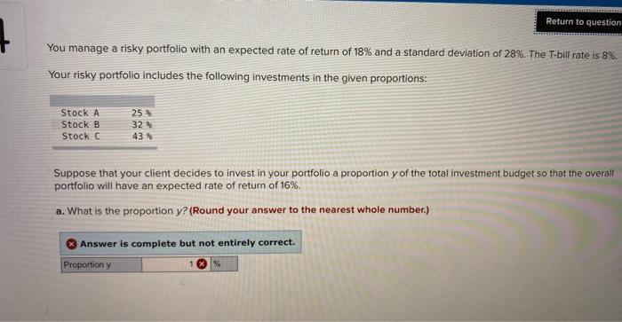 Solved You manage a risky portfolio with an expected rate of | Chegg.com