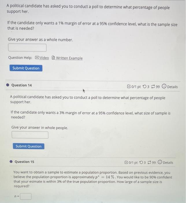 Solved A political candidate has asked you to conduct a poll | Chegg.com