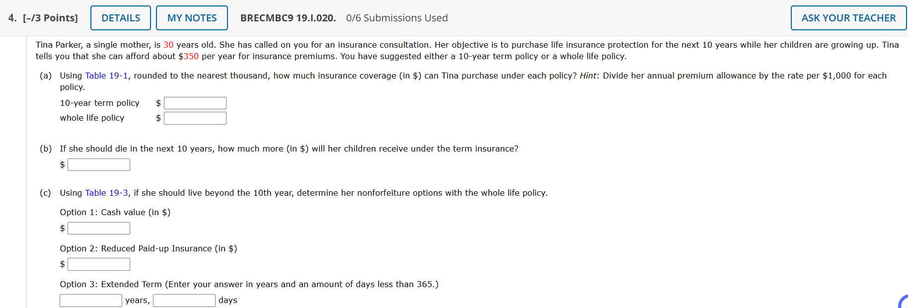 Solved 4. [-/3 ﻿Points]BRECMBC9 19.I.020. 0/6 ﻿Submissions | Chegg.com