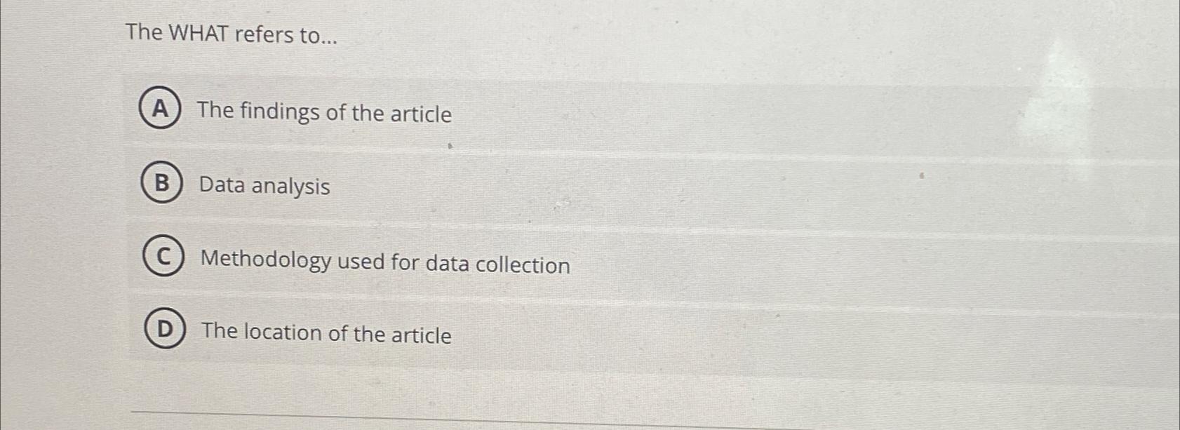Solved The WHAT refers to...The findings of the articleData | Chegg.com