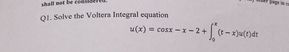 Solved Q1. ﻿Solve the Voltera Integral | Chegg.com