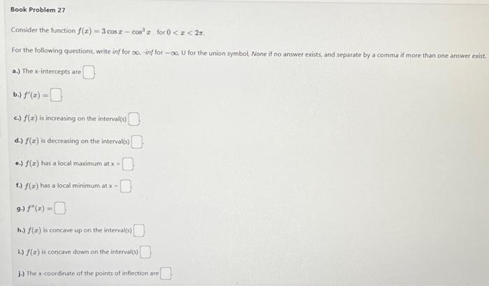 Solved Consider the function f(x)=3cosx−cos3x for 0 | Chegg.com