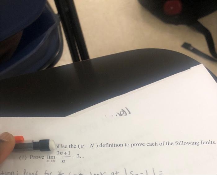 Solved dell Use the (E-N) definition to prove each of the | Chegg.com