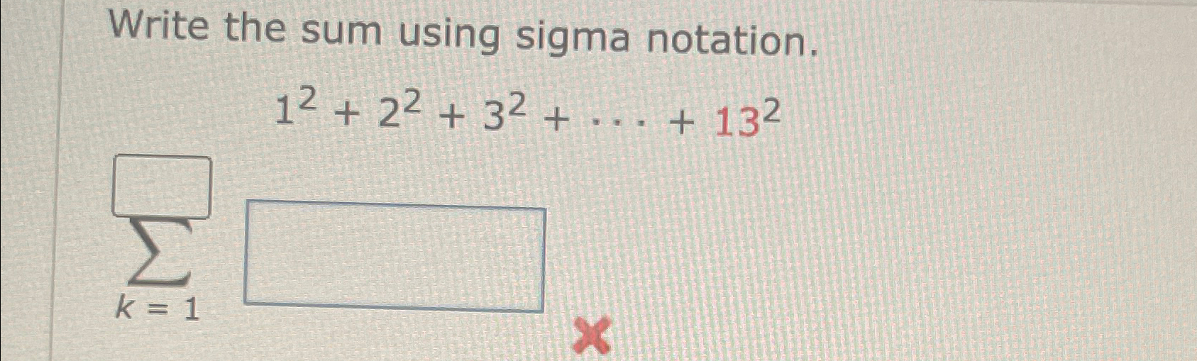 Solved Write the sum using sigma | Chegg.com
