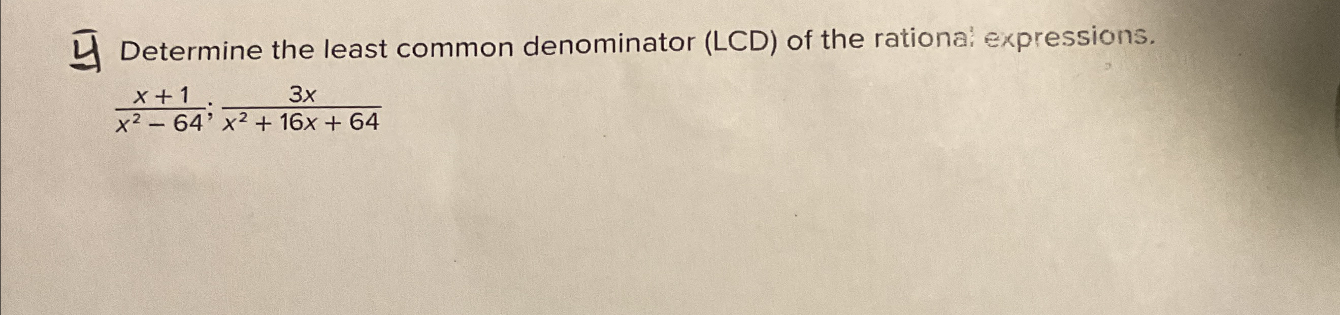 Solved प्रDetermine the least common denominator (LCD) ﻿of | Chegg.com