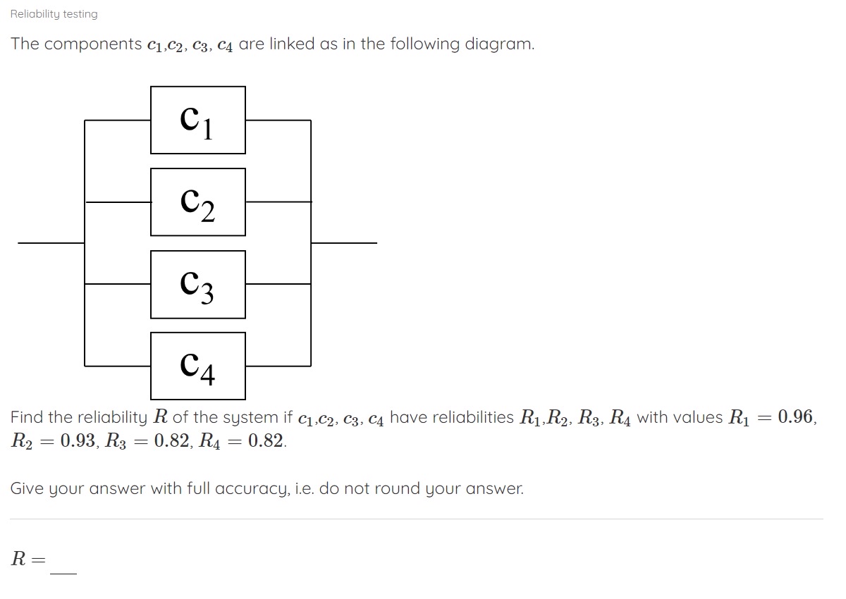 Solved Reliability testingThe components c1,c2,c3,c4 ﻿are | Chegg.com