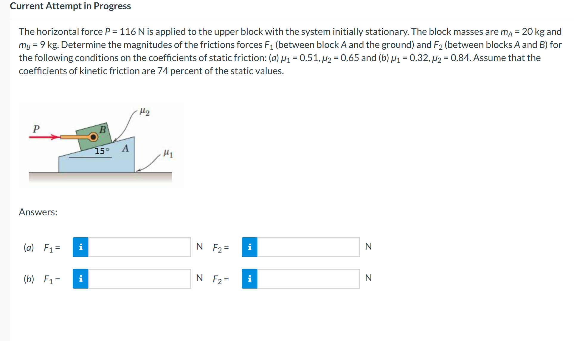 Solved Current Attempt in ﻿ProgressThe horizontal force | Chegg.com