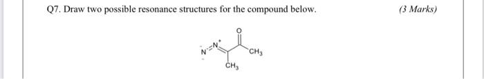 Solved Q7. Draw two possible resonance structures for the | Chegg.com Solved Q7. Draw two possible resonance structures for the | Chegg.com