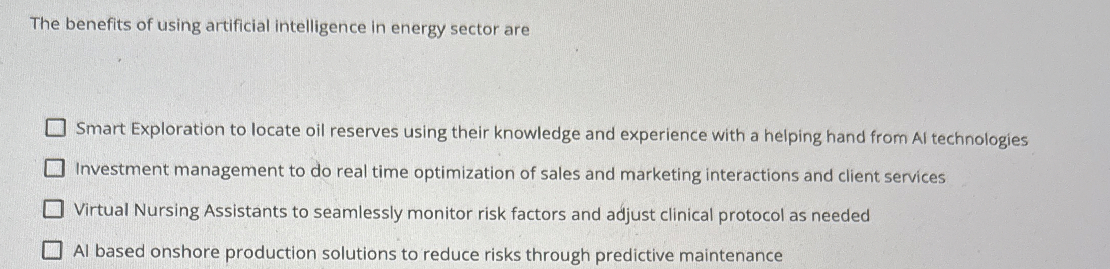 Solved The benefits of using artificial intelligence in | Chegg.com