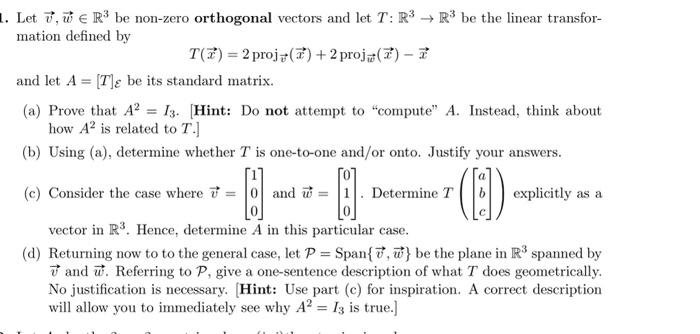 Solved Let v,w∈R3 be non-zero orthogonal vectors and let | Chegg.com