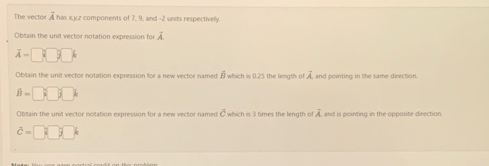 Solved The vector vec(A) ﻿has x,y,z ﻿components of 7,9 , | Chegg.com