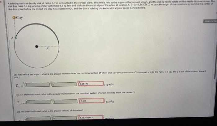 Solved A rotating uniform density disk of radius 0.7 m is | Chegg.com