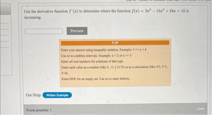 Solved Use the derivative function f′(x) to determine where | Chegg.com