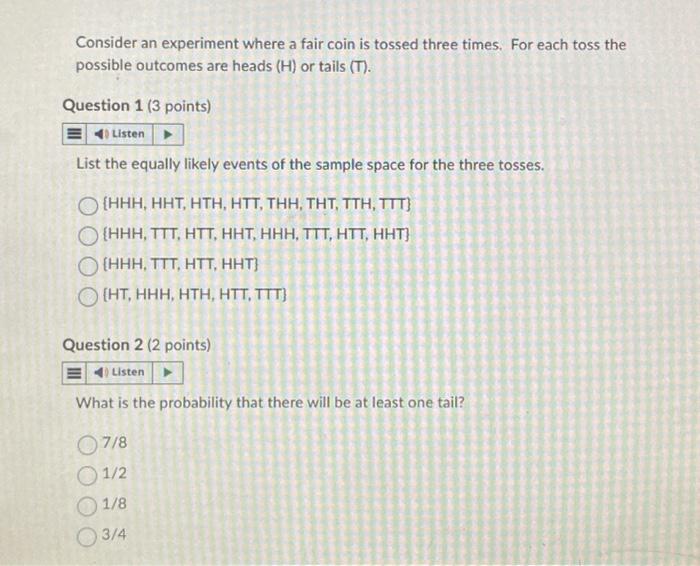 Solved Consider an experiment where a fair coin is tossed | Chegg.com