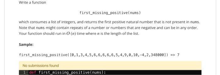 Solved Write a function first_missing_positive(nums) which | Chegg.com