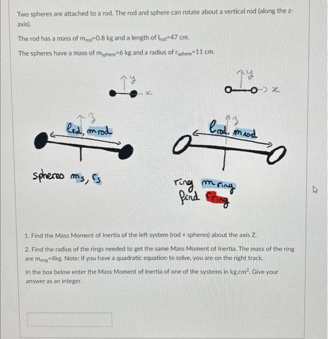 Solved Two spheres are attached to a rod. The rod and sphere | Chegg.com