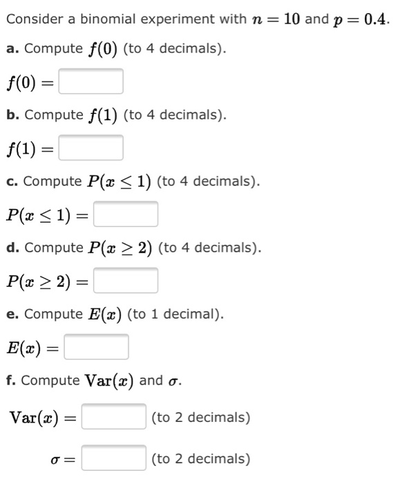 Solved Consider a binomial experiment with n= 10 and p = | Chegg.com
