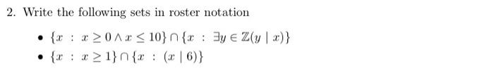 Solved 2. Write the following sets in roster notation | Chegg.com