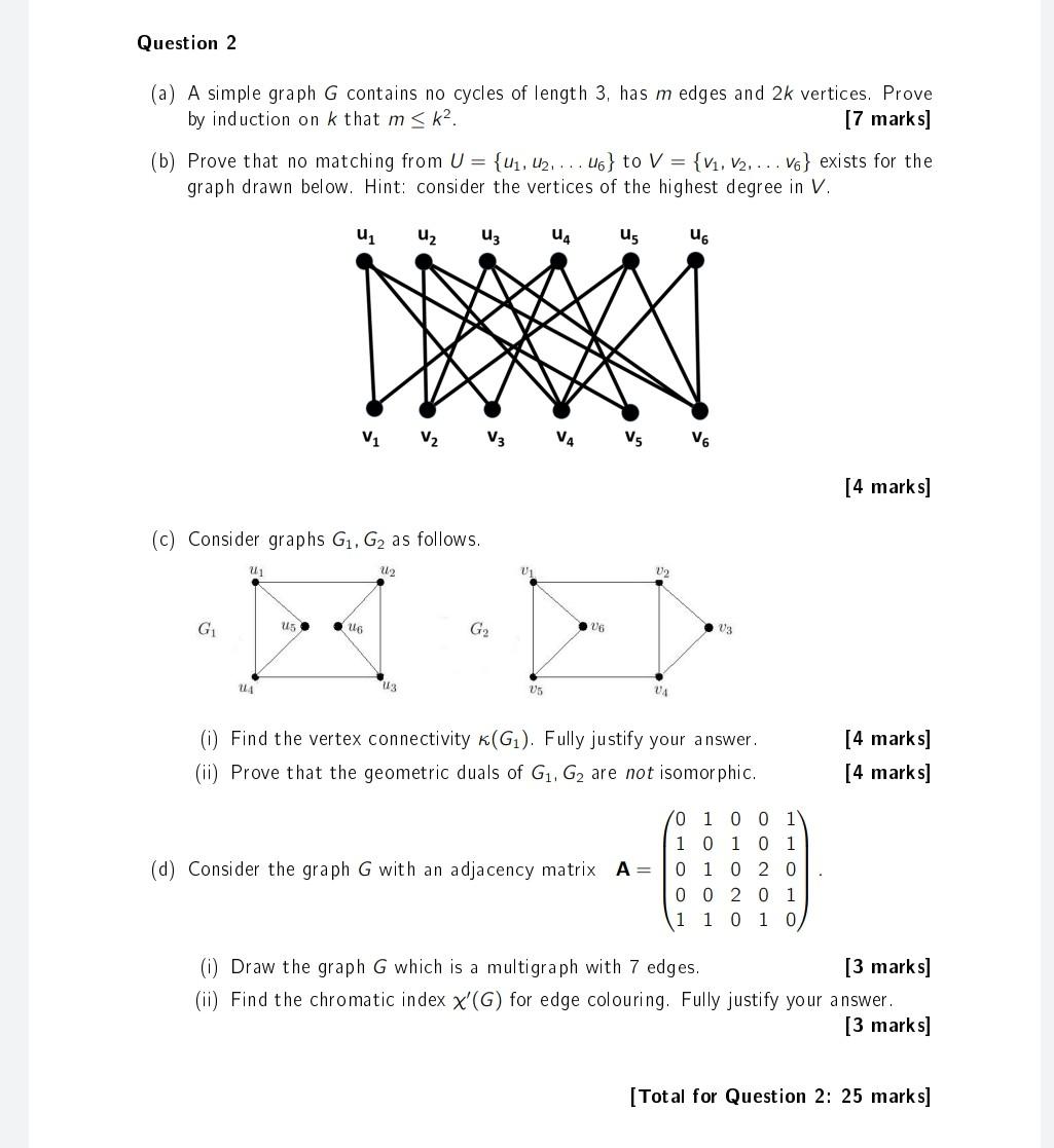 Solved Question 2 (a) A simple graph G contains no cycles of | Chegg.com