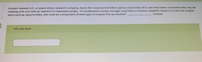 Solved - Gordon Haskett LLC, an event driven research | Chegg.com