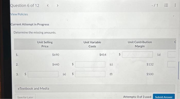 Solved Current Attempt in Progress Determine the missing | Chegg.com