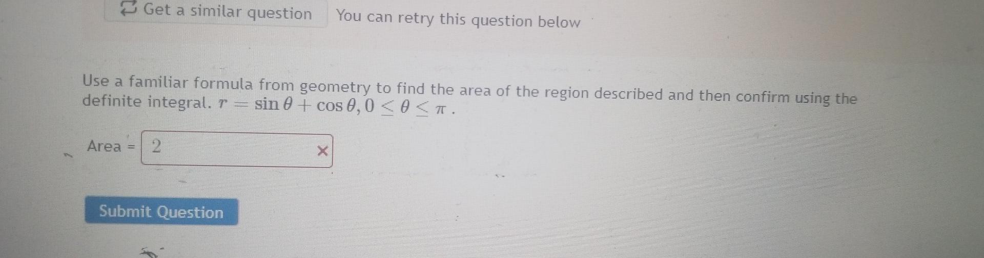 Solved Use a familiar formula from geometry to find the area | Chegg.com