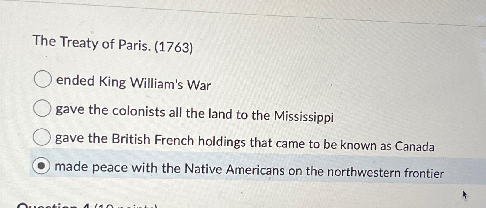 Solved The Treaty of Paris. (1763)ended King William's | Chegg.com