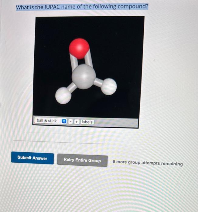 Solved What is the IUPAC name of the following compound? 9 | Chegg.com