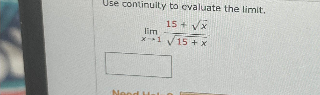 Solved Use continuity to evaluate the limit.limx→115+x215+x2 | Chegg.com