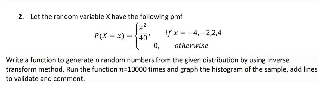 Solved 2. Let the random variable X have the following pmf | Chegg.com