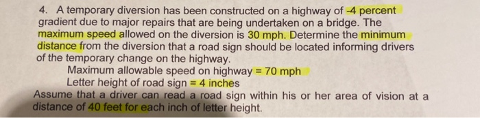 Solved 4. A temporary diversion has been constructed on a | Chegg.com