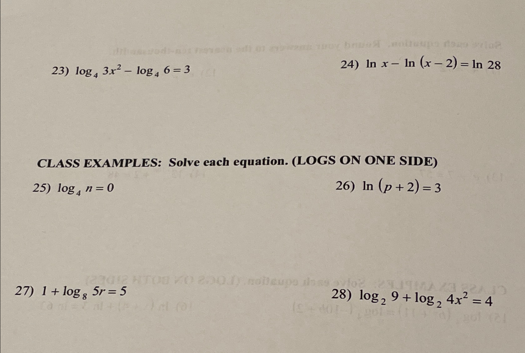 Solved log43x2-log46=3lnx-ln(x-2)=ln28CLASS EXAMPLES: Solve | Chegg.com