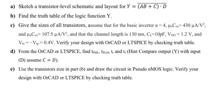 Solved a) Sketch a transistor-level schematic and layout for | Chegg.com