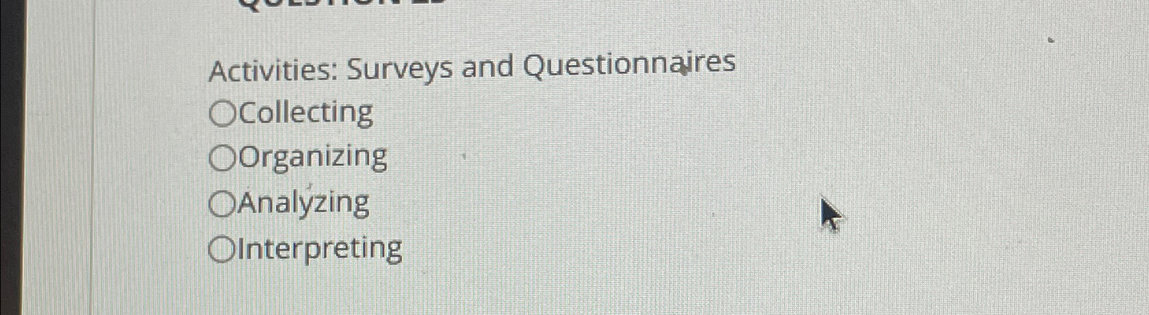 Solved Activities: Surveys and | Chegg.com
