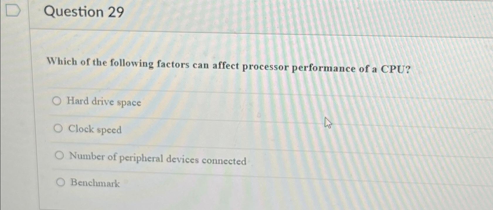 Solved Question 29Which of the following factors can affect | Chegg.com