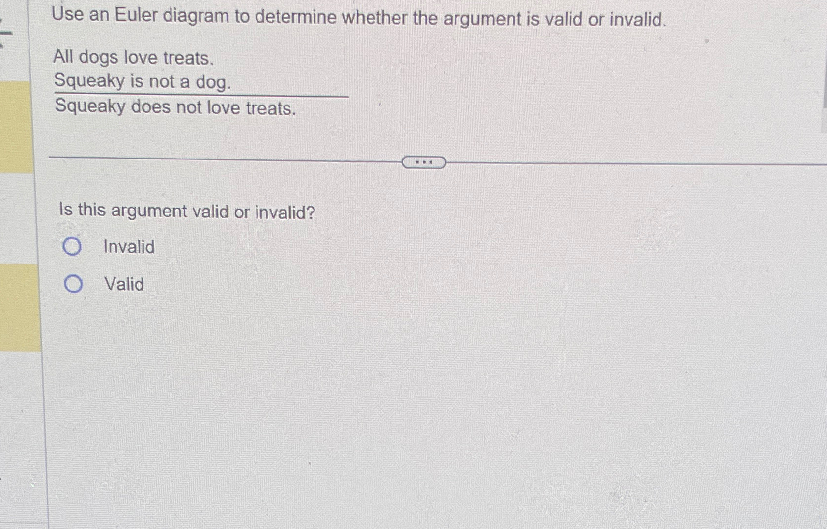 Solved Use an Euler diagram to determine whether the | Chegg.com