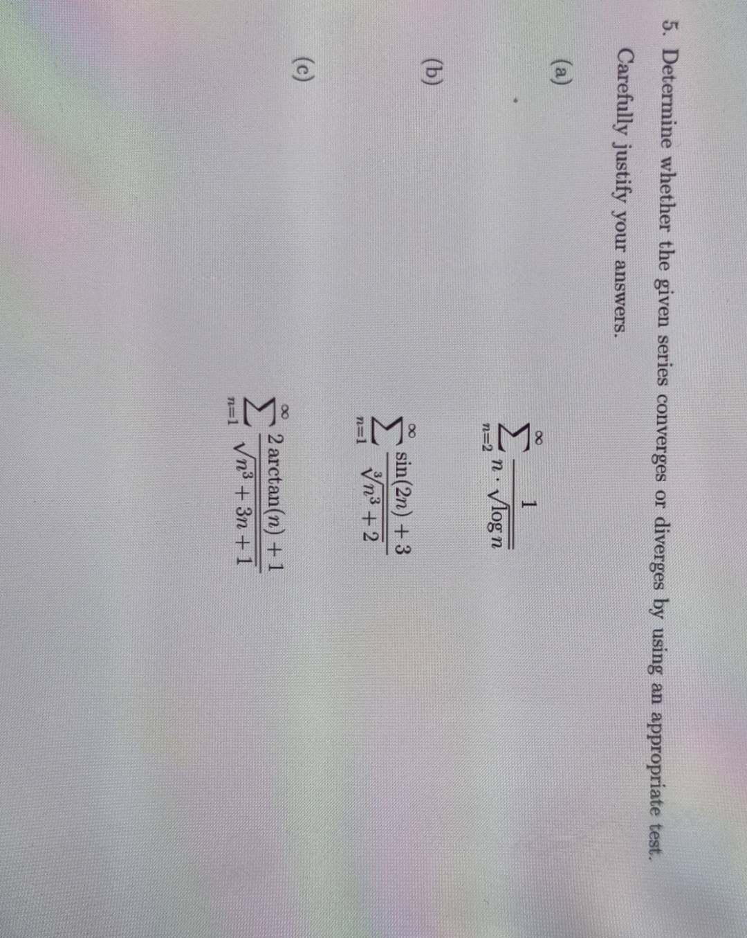 Solved Determine whether the given series converges or | Chegg.com