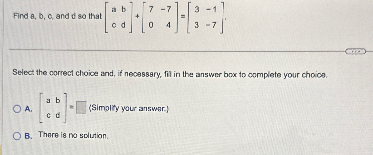 4L. ﻿Find a,b,c, ﻿and d so that | Chegg.com