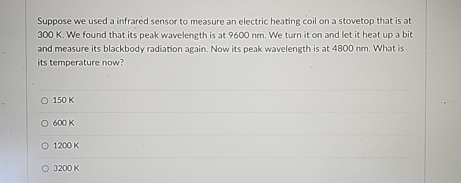 Solved Suppose we used a infrared sensor to measure an | Chegg.com