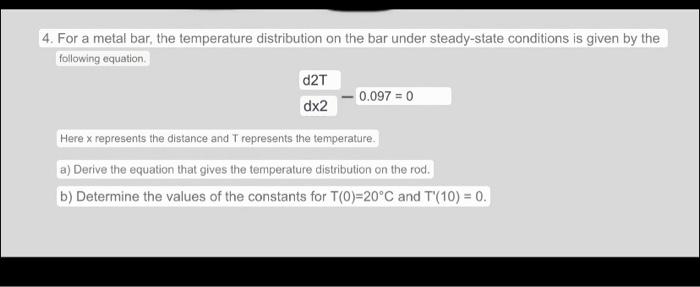 Solved d2 T dx2 Here x represents the distance and T | Chegg.com