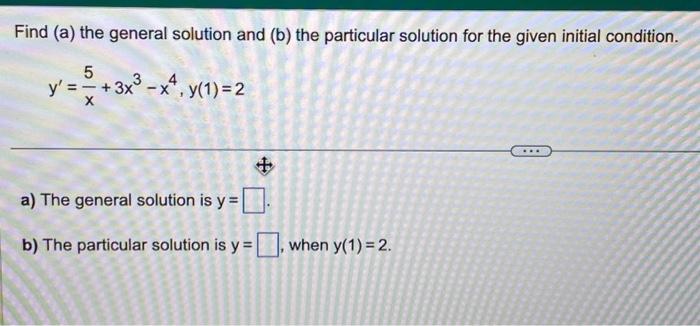 Solved Find (a) the general solution and (b) the particular | Chegg.com
