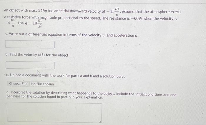 Solved An object with mass 54 kg has an initial downward | Chegg.com