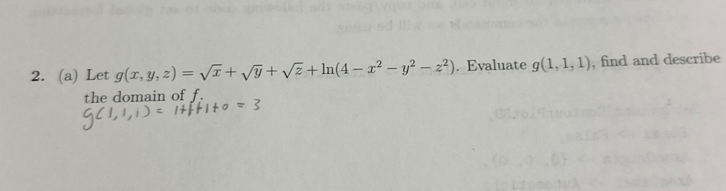 Solved (a) ﻿Let g(x,y,z)=x2+y2+z2+ln(4-x2-y2-z2). ﻿Evaluate | Chegg.com