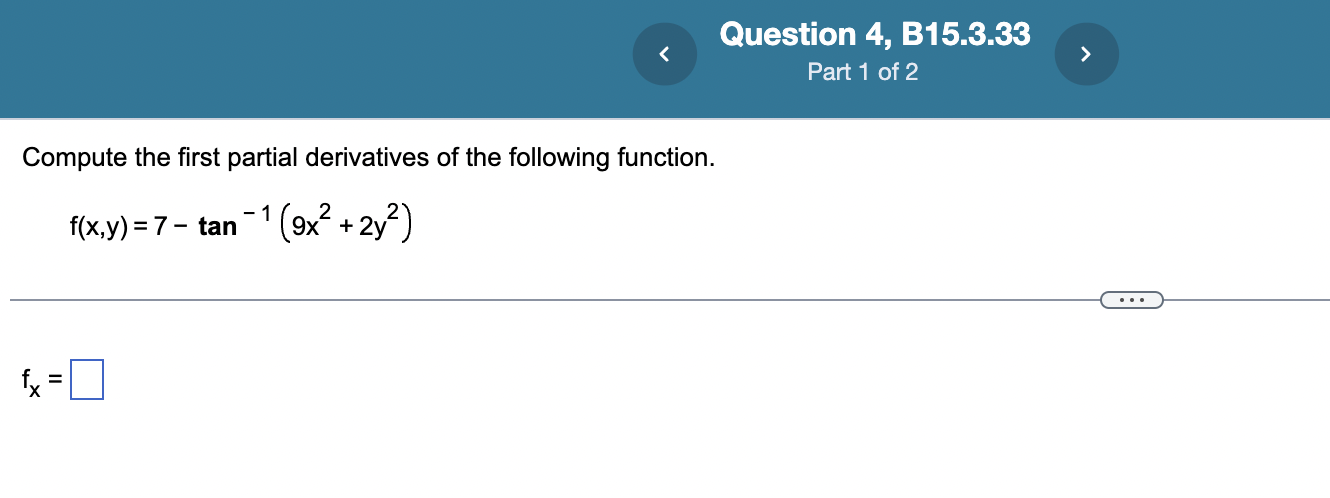 Solved Compute the first partial derivatives of the | Chegg.com