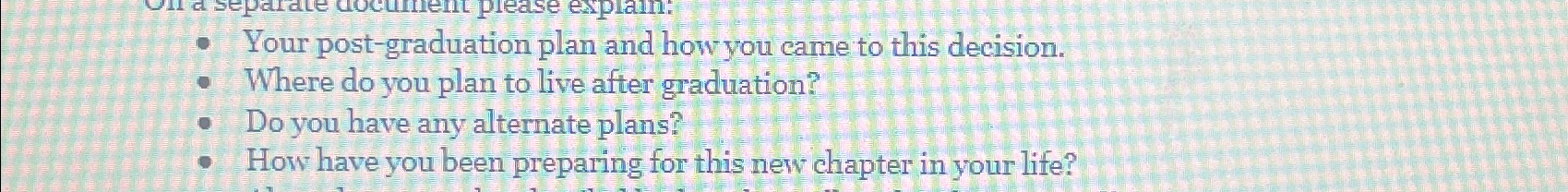 Solved Your post-graduation plan and how you came to this | Chegg.com