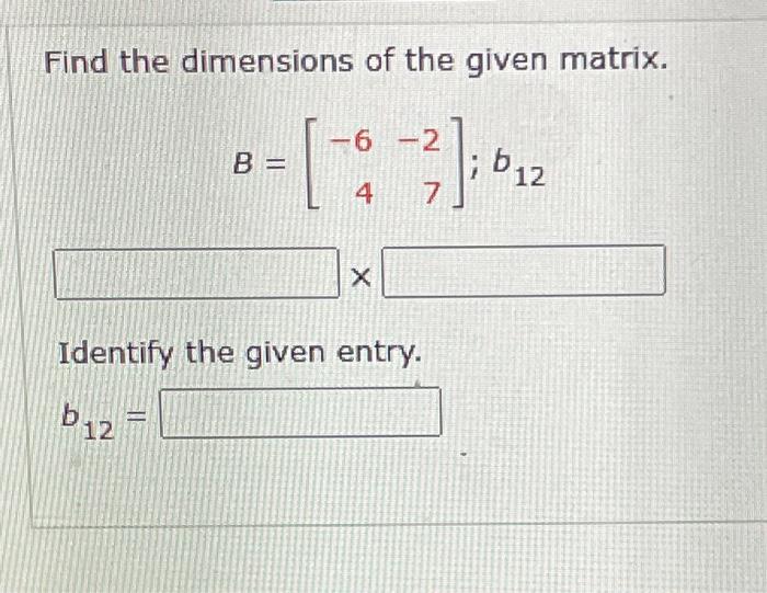 Solved Find the dimensions of the given matrix. | Chegg.com