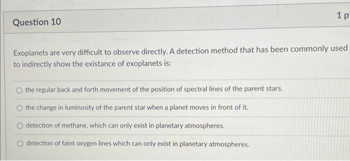 Solved Exoplanets are very difficult to observe directly. A | Chegg.com