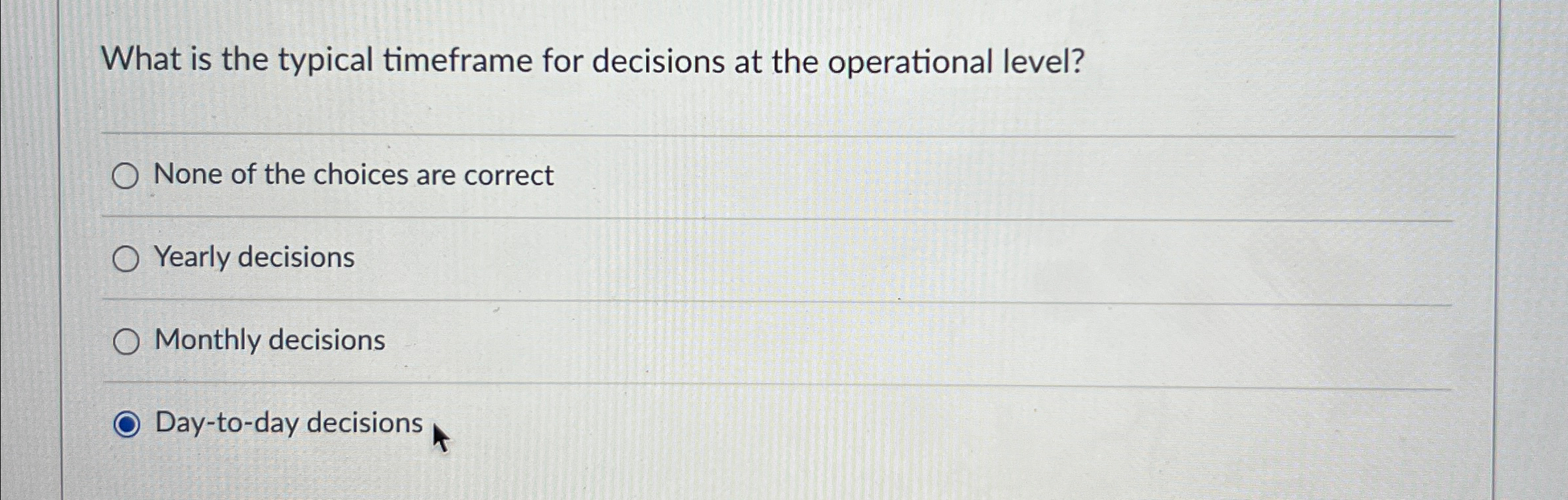Solved What is the typical timeframe for decisions at the | Chegg.com Solved What is the typical timeframe for decisions at the | Chegg.com