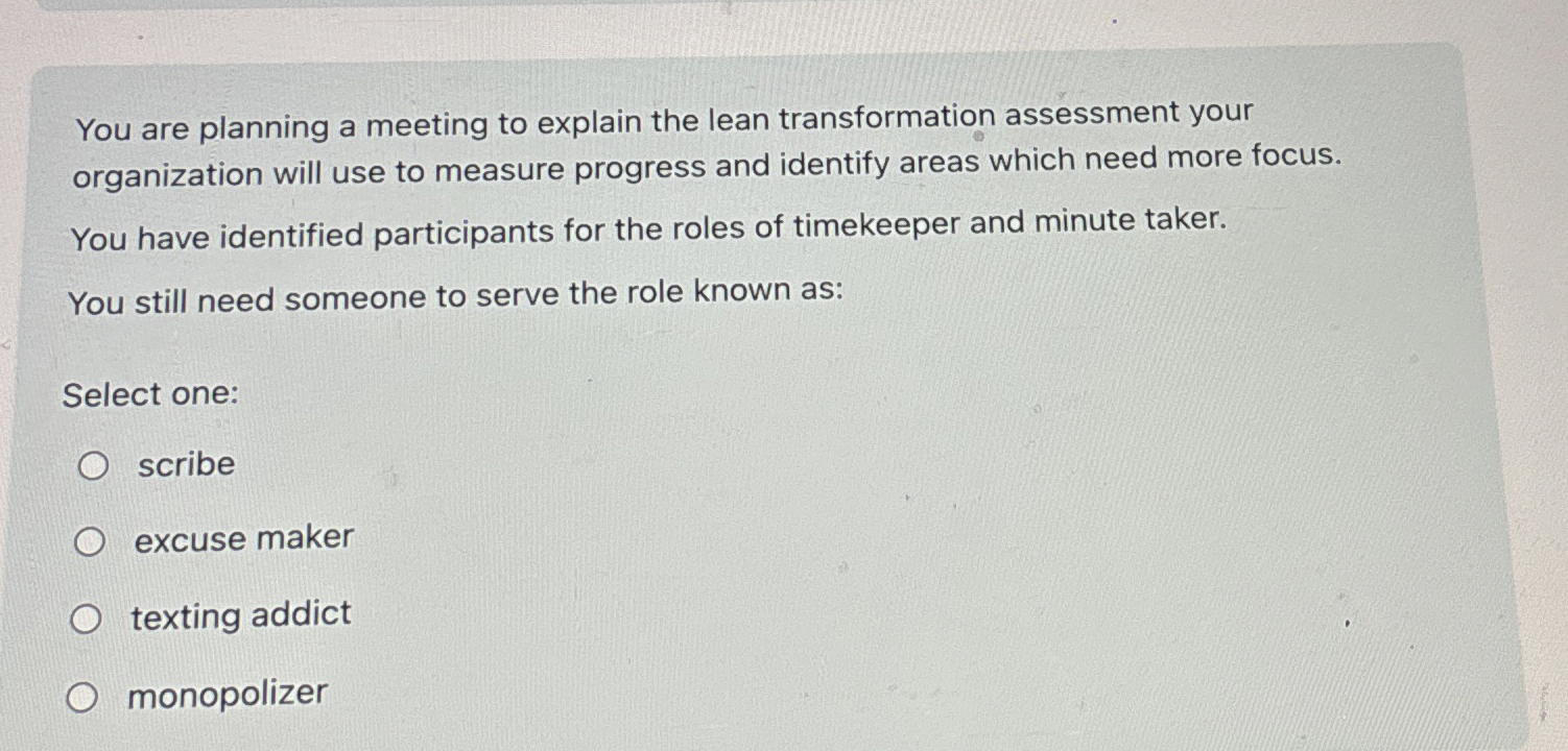 Solved You are planning a meeting to explain the lean | Chegg.com