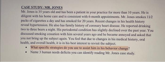 Solved CASE STUDY: MR. JONES Mr. Jones is 35 years old and | Chegg.com